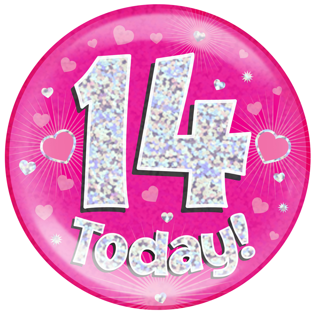 Oaktree Holographic Jumbo Badge - 14 Today Pink - Jumbo Badges Pink