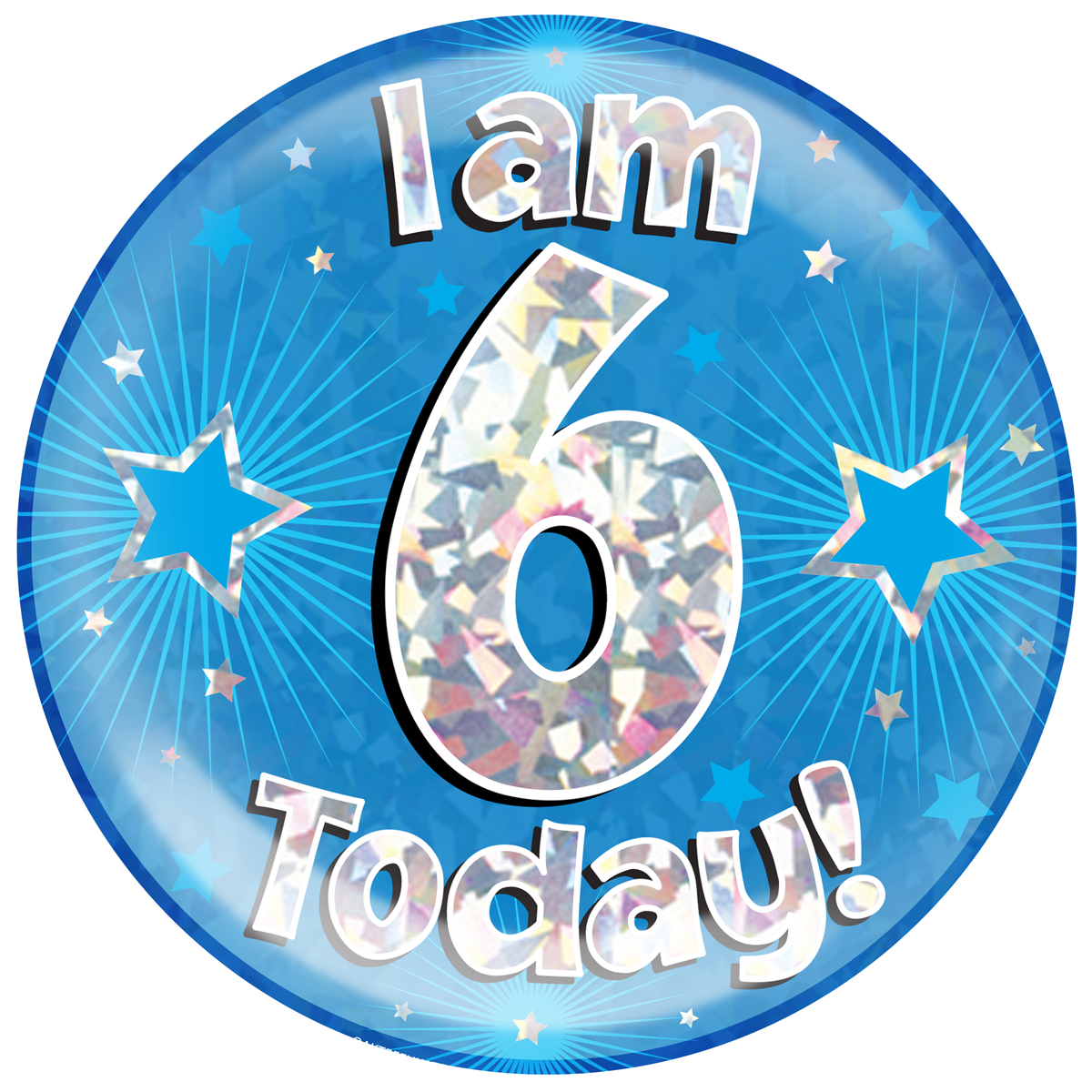 Oaktree Holographic Jumbo Badge - I am 6 Today Blue - Jumbo Badges