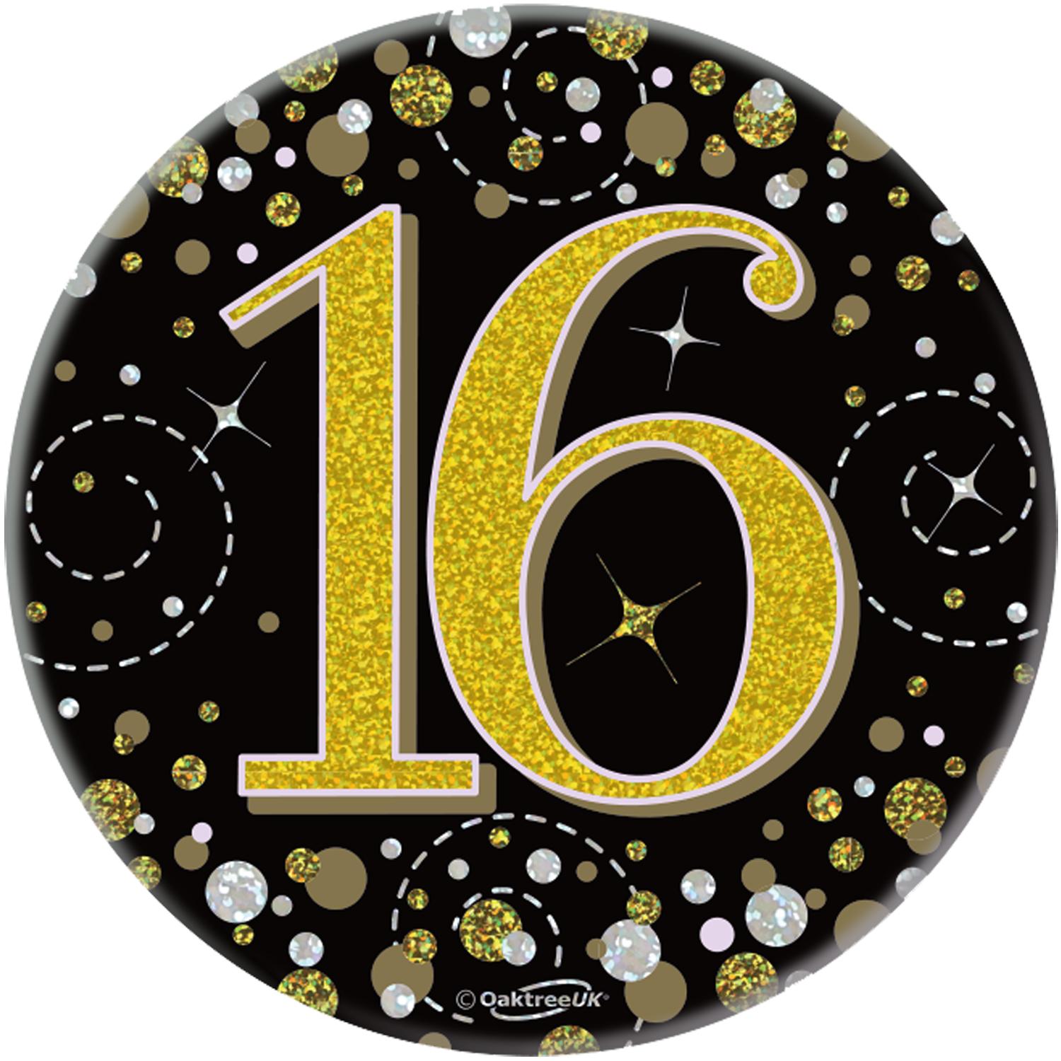 Oaktree 3inch Badge 16th Birthday Sparkling Fizz Black Gold